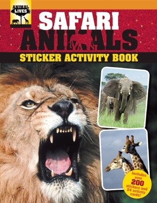 Safari Animals Sticker Activity Book by Sally Morgan | Goodreads
