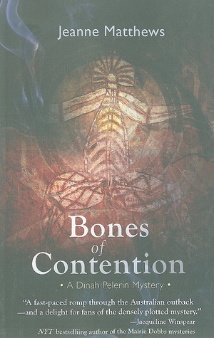 Bones of Contention (A Dinah Pelerin Mystery, #1) by Jeanne Matthews ...
