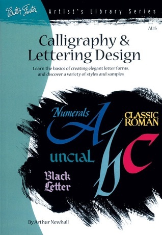 Calligraphy & Letter Design: Learn the basics of creating elegant ...