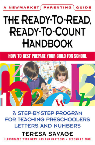 Ready-to-Read, Ready-to-Count Handbook: How to Best Prepare Your Child ...