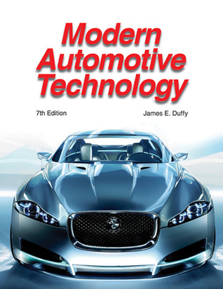 Modern Automotive Technology by James E. Duffy | Goodreads