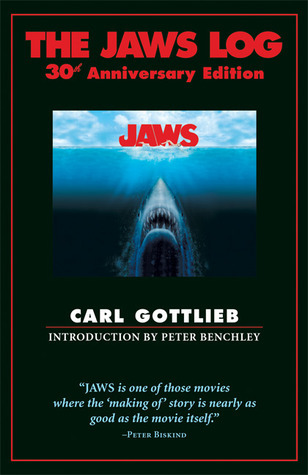The Jaws Log by Carl Gottlieb | Goodreads