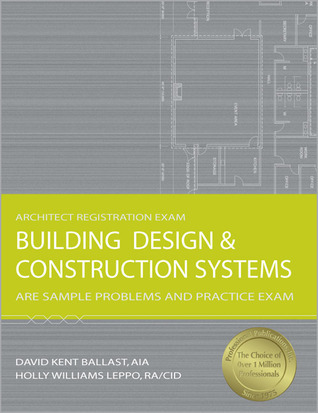 Building Design & Construction Systems: ARE Sample Problems and ...