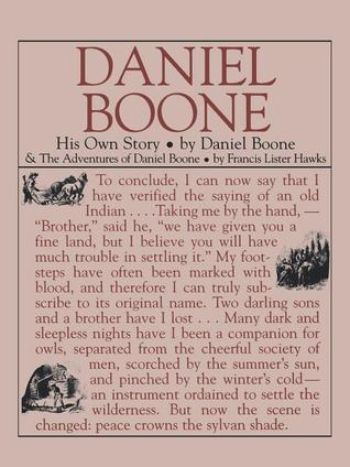 Daniel Boone: His Own Story (Applewood Books) by Daniel Boone | Goodreads