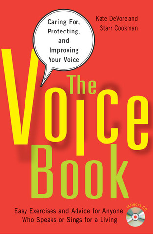 The Voice Book: Caring For, Protecting, and Improving Your Voice by ...