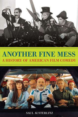 Another Fine Mess: A History of American Film Comedy (Cappella Books by ...