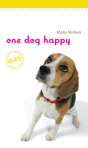 One Dog Happy (Iowa Short Fiction Award) by Molly McNett | Goodreads