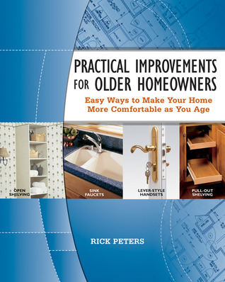 Practical Improvements for Older Homeowners: Easy Ways to Make Your ...