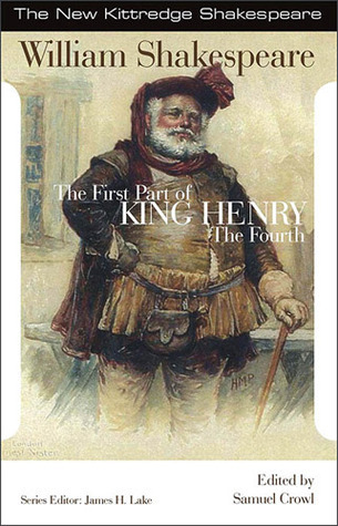 The First Part of King Henry IV by William Shakespeare | Goodreads