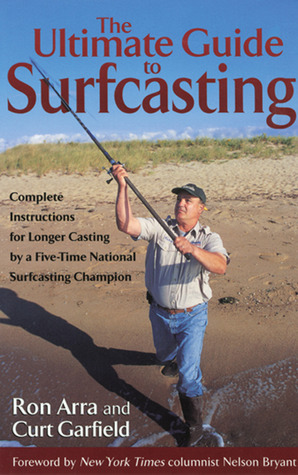 Ultimate Guide to Surfcasting by Ron Arra | Goodreads