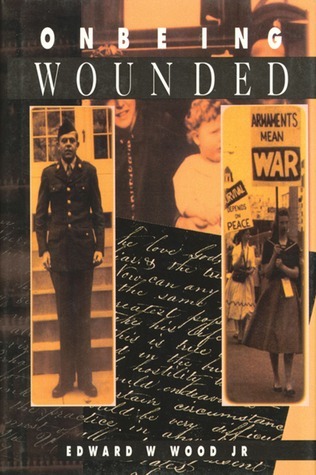 On Being Wounded by Edward W. Wood Jr. | Goodreads