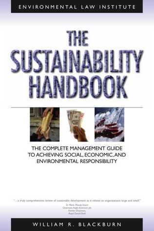 The Sustainability Handbook: The Complete Management Guide to Achieving ...