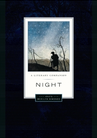 Night: A Literary Companion by Merilyn Simonds | Goodreads