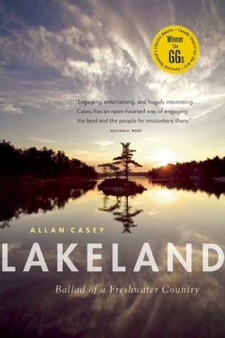Lakeland: Ballad of a Freshwater Country by Allan Casey | Goodreads