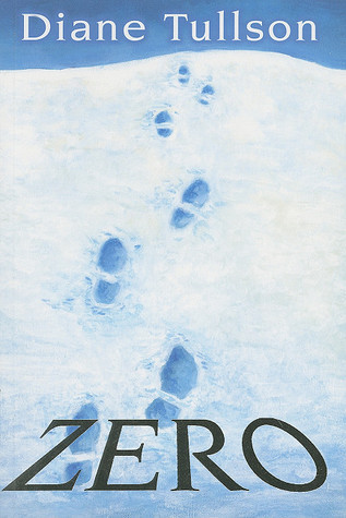 Zero by Diane Tullson | Goodreads
