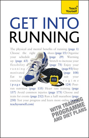 Get into Running (Teach Yourself) by Sara Kirkham | Goodreads