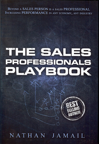 The Sales Professional Playbook: Beyond A Sales Person Is A Sales ...