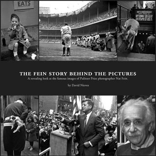 The Fein Story Behind the Pictures: A Revealing Look at the Famous ...