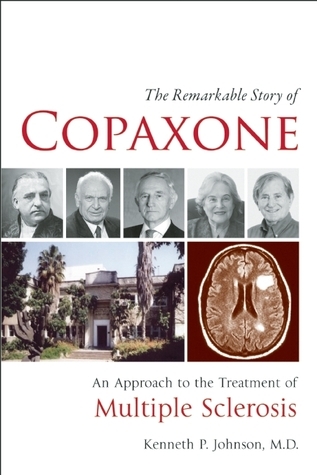The Remarkable Story of Copaxone®: An Approach to the Treatment of ...