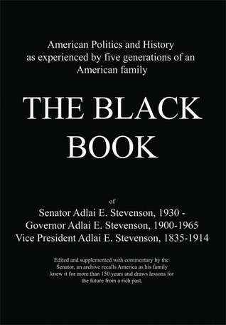 The Black Book: American Politics and History as Experienced by Five ...