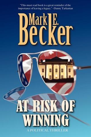 At Risk of Winning by Mark E. Becker | Goodreads