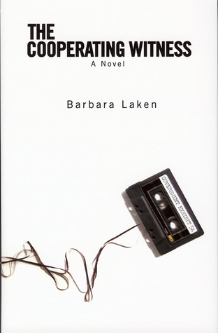The Cooperating Witness by Barbara Laken | Goodreads