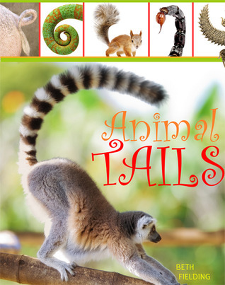 Animal Tails by Beth Fielding | Goodreads