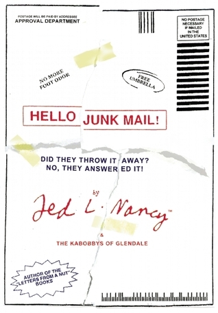 Hello Junk Mail! by Ted L. Nancy | Goodreads