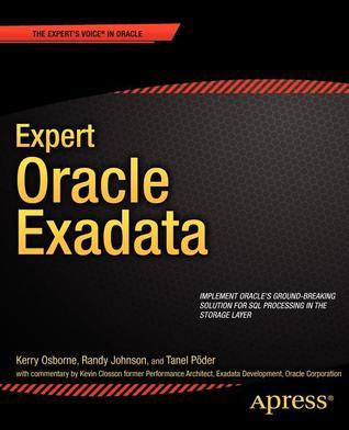 Expert Oracle Exadata (Expert's Voice in Oracle) by Kerry Osborne ...