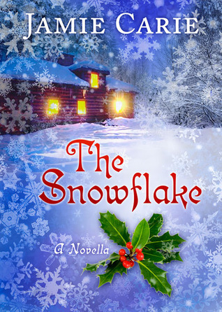 The Snowflake by Jamie Carie | Goodreads