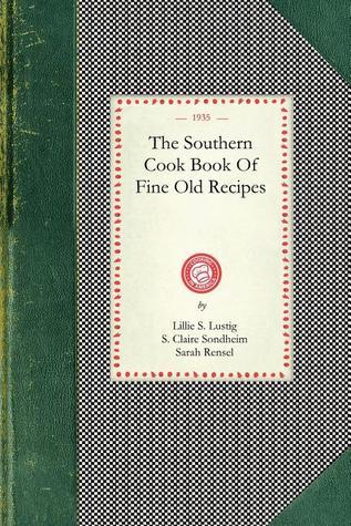 Southern Cook Book (Applewood Books) by Lillie Lustig | Goodreads