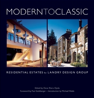 MODERN TO CLASSIC: Residential Estates by Landry Design Group by ...