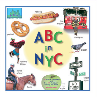 ABC in NYC (All 'Bout Cities) by Robin Segal | Goodreads