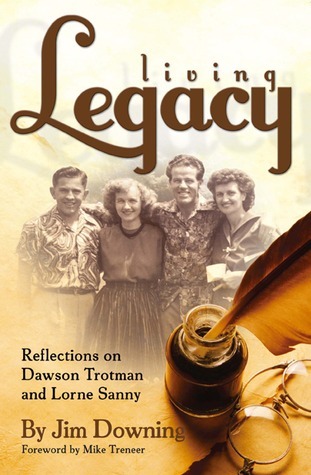 Living Legacy by Jim Downing | Goodreads