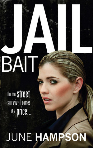 Jail Bait (Daisy Lane) by June Hampson | Goodreads