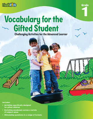 Vocabulary for the Gifted Student Grade 1 (For the Gifted Student ...