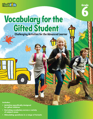 Vocabulary for the Gifted Student: Challenging Activities for the ...