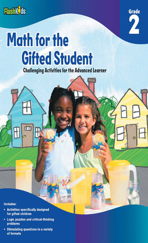 Math for the Gifted Student Grade 2 by Shannon Keeley | Goodreads