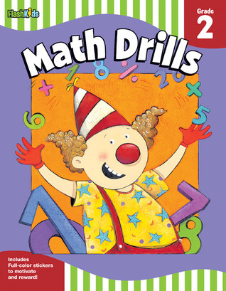 Math Drills: Grade 2 (Flash Skills) by Shannon Keeley | Goodreads