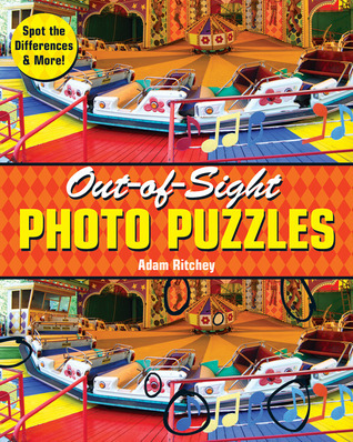 Out-of-Sight Photo Puzzles: Spot the Differences & More! by Adam ...