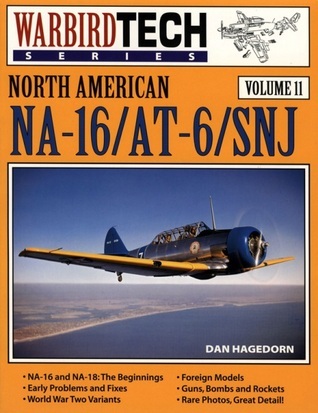 North American NA-16/AT-6/SNJ (WarbirdTech, #11) by Dan Hagedorn ...
