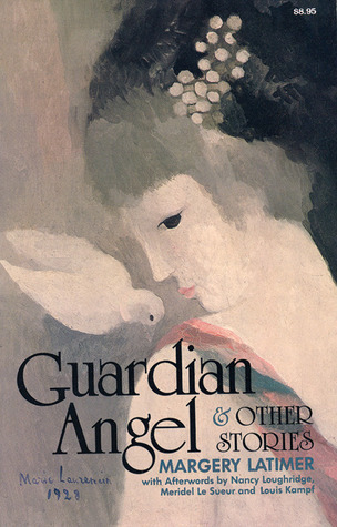 Guardian Angel and Other Stories by Margery Latimer | Goodreads