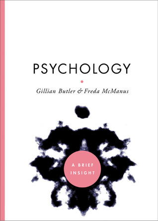 Psychology: A Brief Insight (Brief Insights) by Gillian Butler | Goodreads