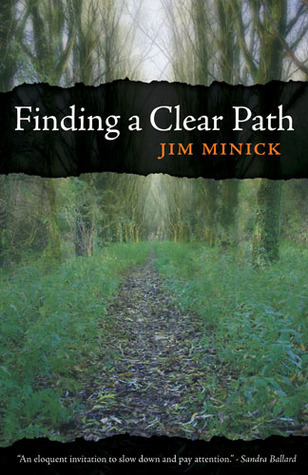 Finding a Clear Path by Jim Minick | Goodreads
