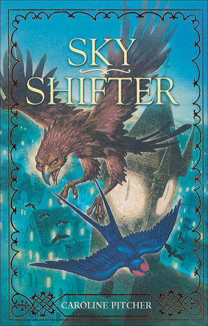 Sky Shifter (The Year of Changes #2) by Caroline Pitcher | Goodreads