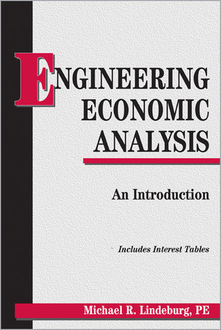 Engineering Economic Analysis: An Introduction by Michael R. Lindeburg ...