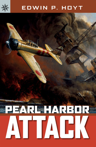 Pearl Harbor Attack by Edwin P. Hoyt | Goodreads