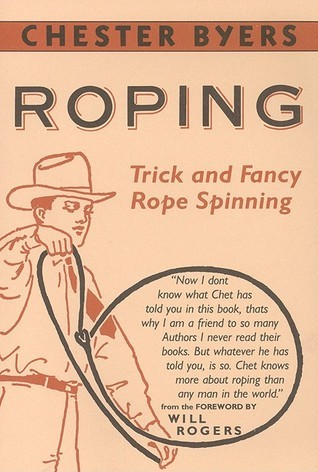 Roping (Applewood Books) by Chester Byers | Goodreads