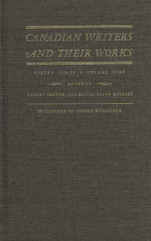Canadian Writers and Their Works: Poetry by Robert Lecker | Goodreads