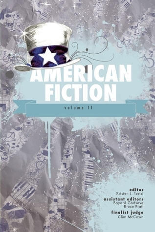 American Fiction, Volume 11: The Best Previously Unpublished Short ...
